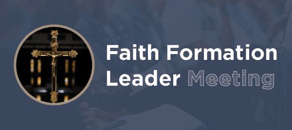 Fall 2023 Faith Formation Leader Meeting – North | Evangelize Boston